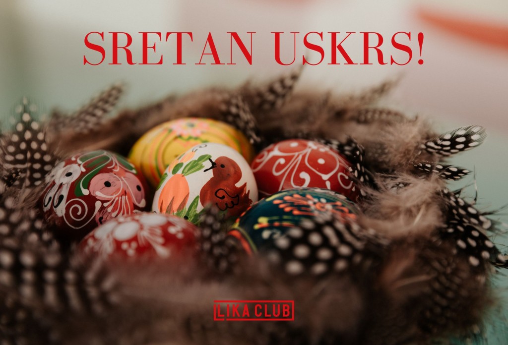 Dragi čitatelji, Likaclub vam želi SRETAN USKRS! | Lika Club