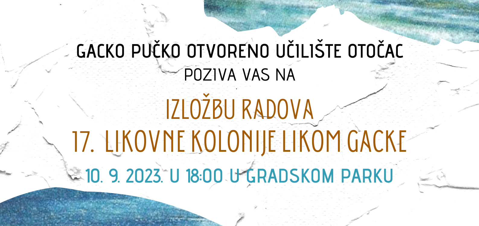 Gacko pučko otvoreno učilište Otočac poziva vas na 17. likovnu koloniju LIKOM GACKE | Lika Club